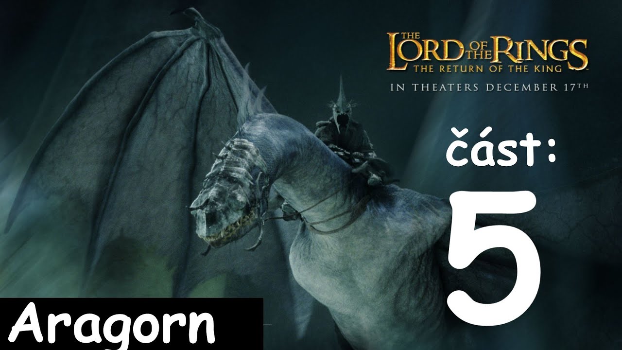 Lord of The Rings: ROTK | #5 | Boss duchů | CZ Let's Play - YouTube