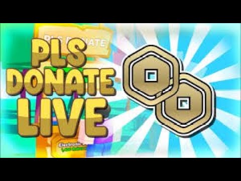 🔴ROBLOX PLS DONATE LIVE DONATING TO EVERY VIEWERS DONATION LIVE (REAL ...