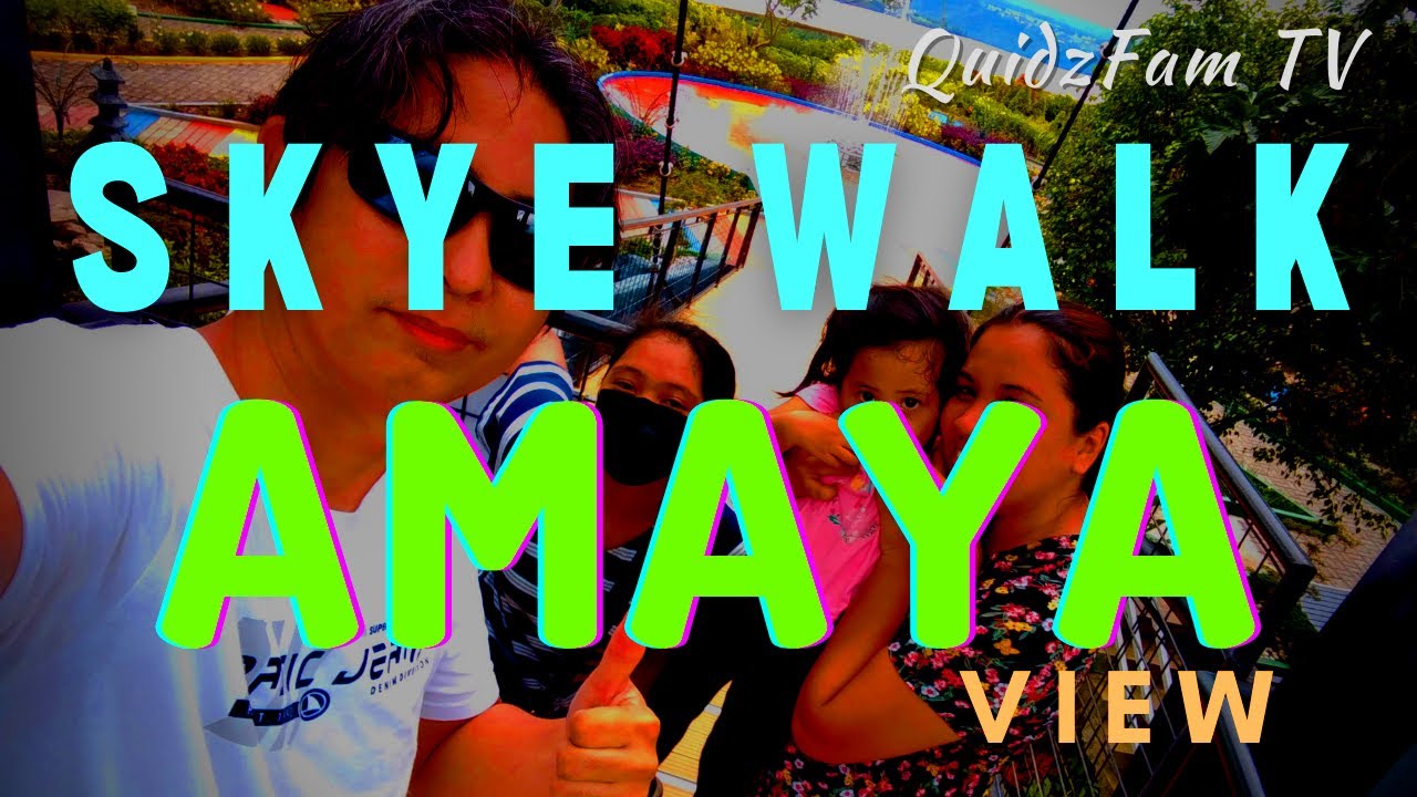 Amaya View | Skye Walk - QuidzFam's first hanging bridge walk at Skye ...