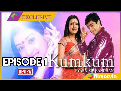 Kumkum Episode 1 Full Review | Kumkum Pyara Sa Bandhan Serial Star Plus Kyu Band Hua
