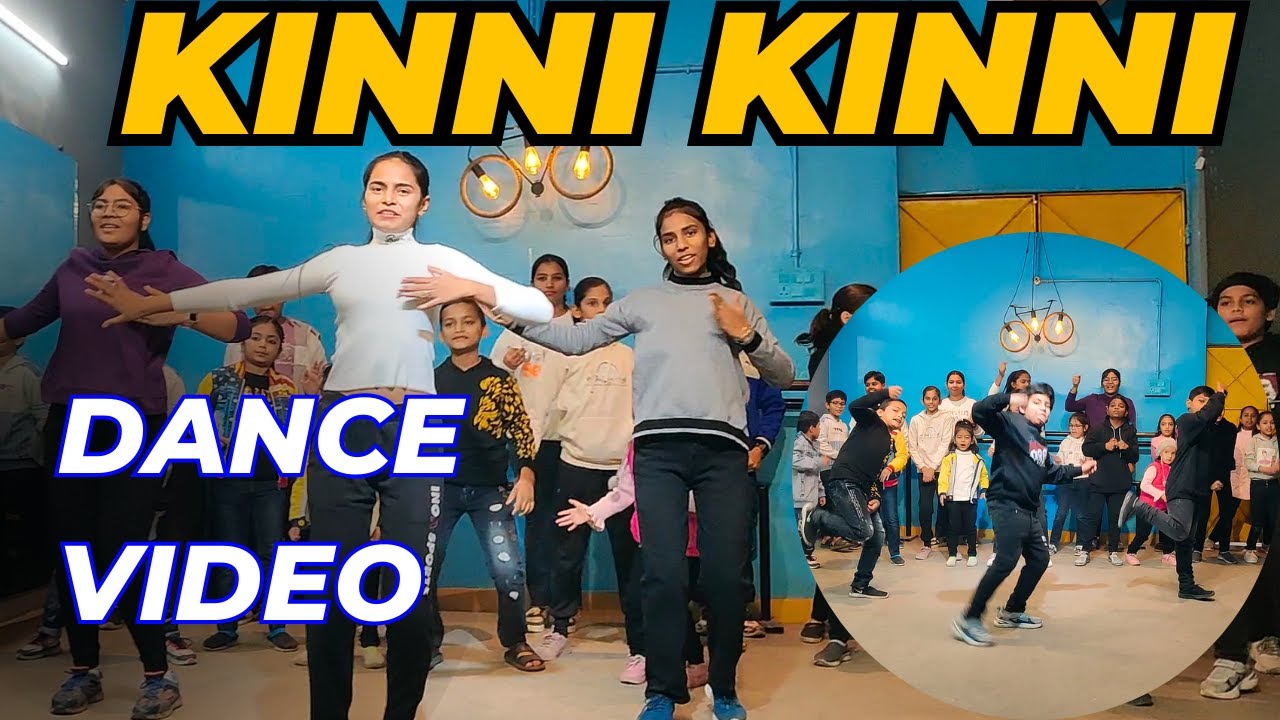 Kinni Kinni - Dance Video | Sizzable School Of Dance | Aarti Dance ...