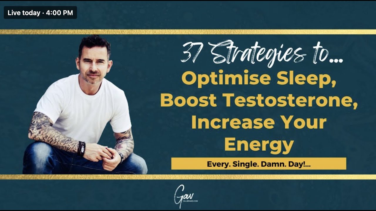 37 Strategies to Optimise Sleep, Boost Testosterone & Increase Your ...