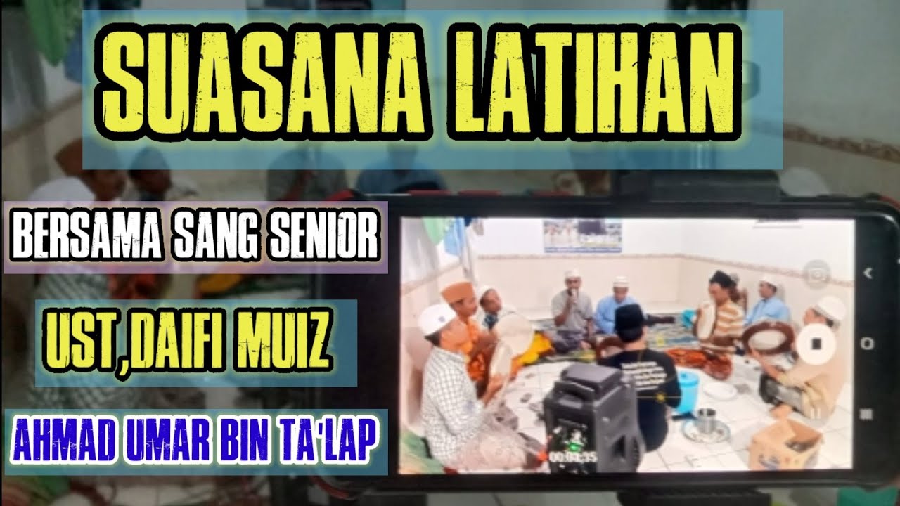 Suasana Latihan// Bersama sang senior//UST,DAIFI MUIZ//AHMAD UMAR BIN ...