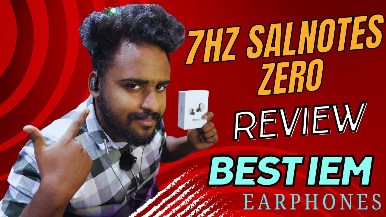 7hz Salnotes Zero | IEM | UNDER 2000 | Flat Siginature | Best Budget ...