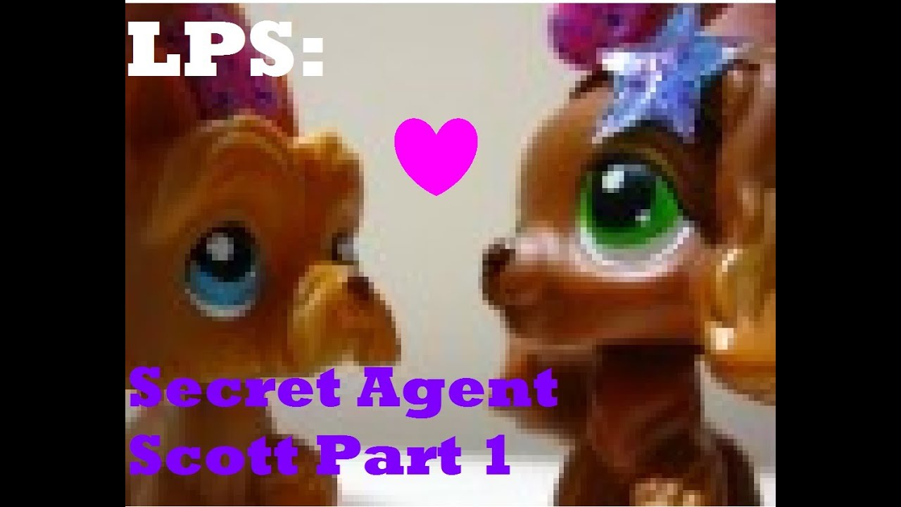 LPS: Secret Agent Scott Part 1 - YouTube
