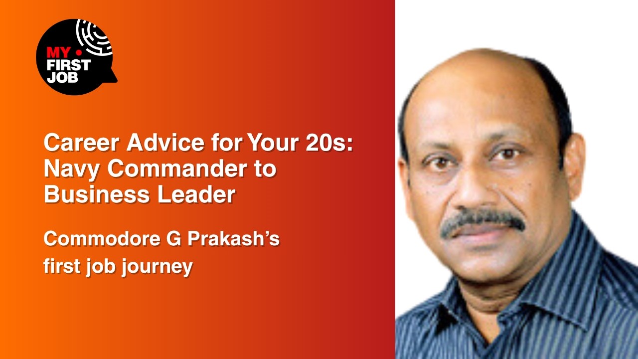 My First Job - Commodore G. Prakash (Retd) - Episode 35 - YouTube
