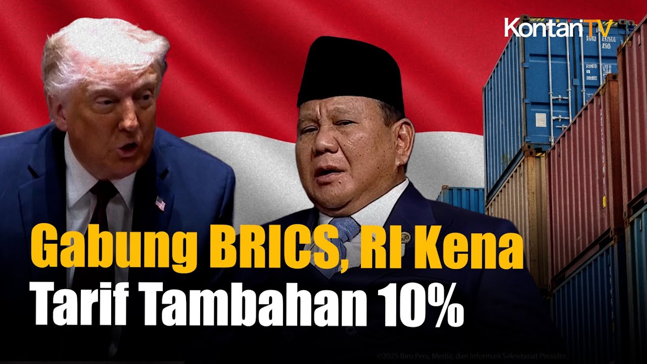 Trump Segera Berlakukan Tambahan Tarif 10% untuk Anggota BRICS, RI SIap ...