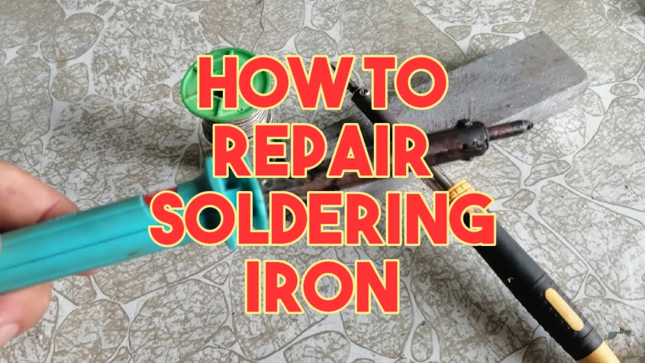 Paano mag repair ng sirang panghinang/ soldering iron repair - YouTube