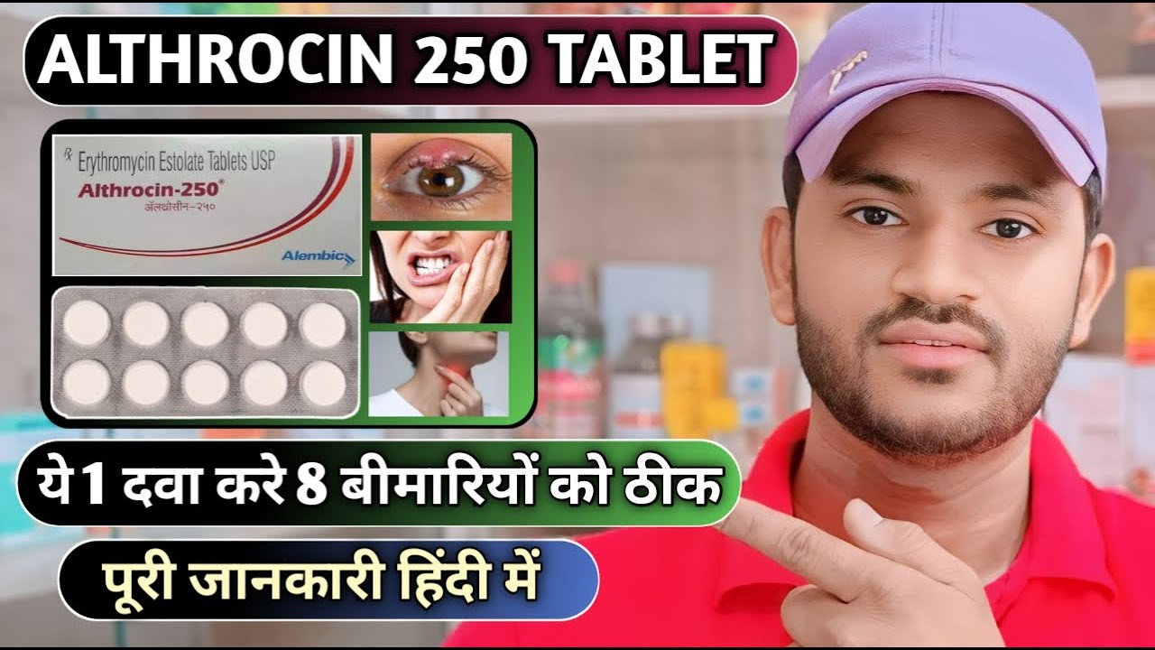 Althrocin 250 tablet uses dose benefits and Side effects full review ...