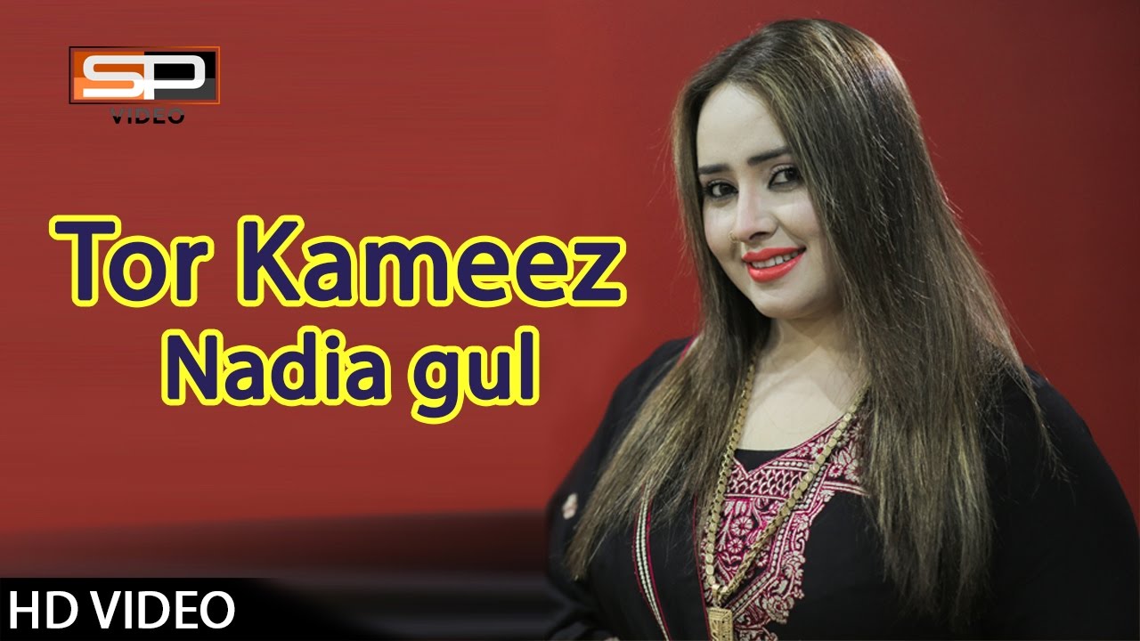 Nazia Iqbal | Tor Kameez Che Tor | Nadia Gul Dance | Umar Gul - pashto ...