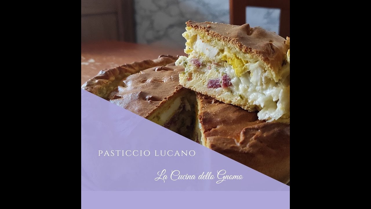 U Pasticc (il pasticcio Lucano) - YouTube