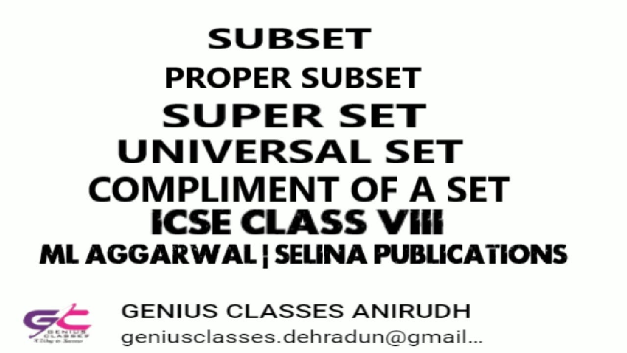 SUBSET | PROPER SUBSET | SUPER SET | UNIVERSAL SET | COMPLIMENT OF A ...