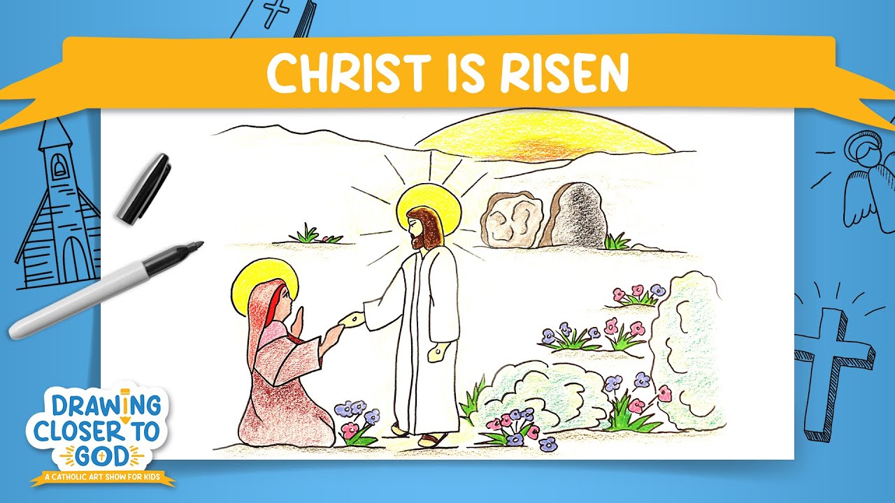 Draw the Resurrection | Drawing Closer to God: Easter & Lent - YouTube