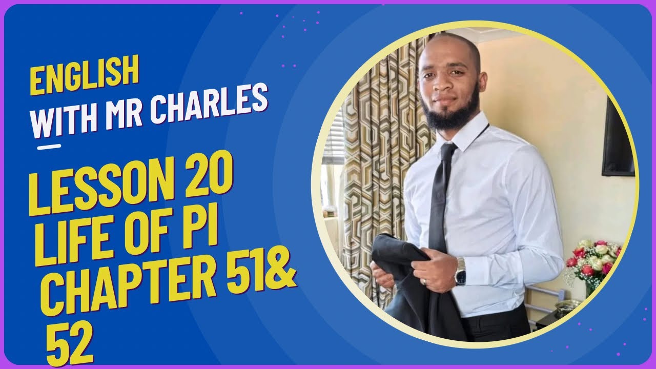 Grade 12 Life of Pi Chapters 51 & 52 - YouTube