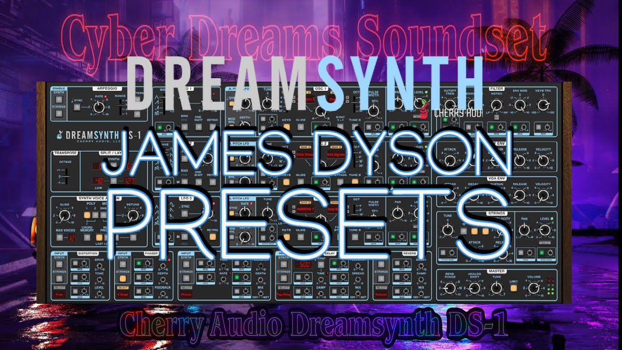 Exploring James Dyson Presets (Dreamsynth) - VIRAL BEATS - YouTube