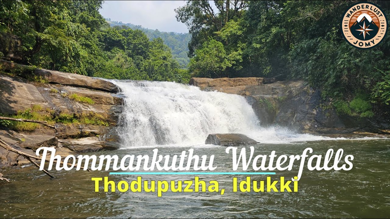 Thommankuthu Waterfalls | A Scenic Escape in Idukki | Thodupuzha ...
