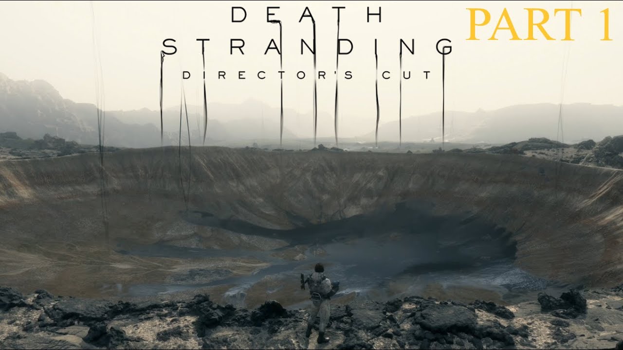 Breaking Strands | Death Stranding: Director's Cut Pt. 1 - YouTube
