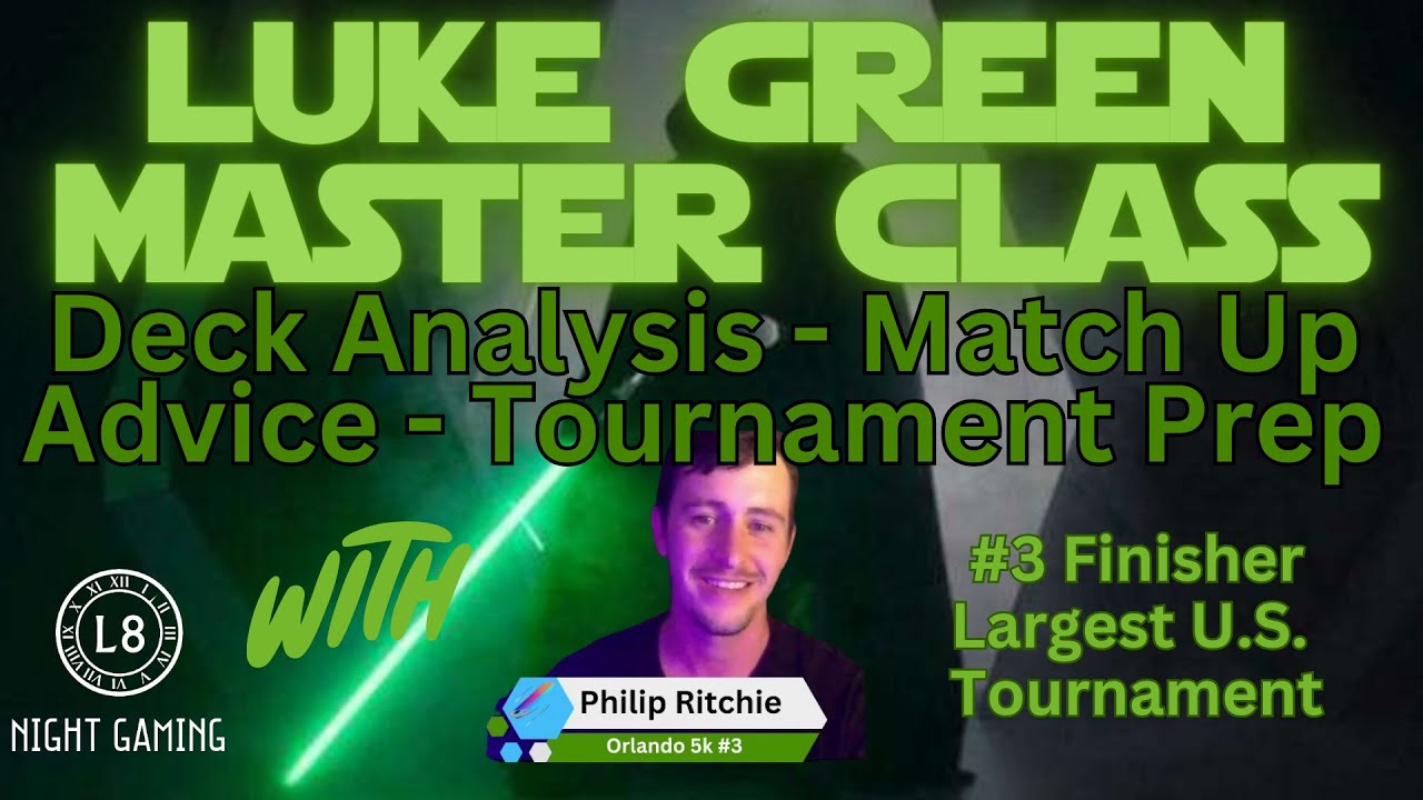 Luke Green Master Class - /w Orlando $5k #3 Phillip Ritchie . Star Wars ...