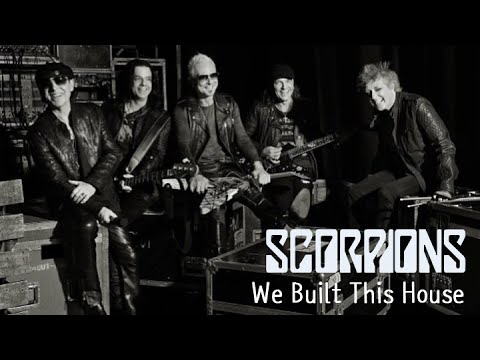 We Built This House (Scorpions) - NcGYBer - YouTube