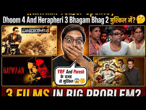 HAIWAAN TEASER RELEASE DATE | HERA PHERI 3 UPDATE | BHAGAM BHAG 2 IN PROBLEM? | DHOOM 4 AKSHAY KUMAR