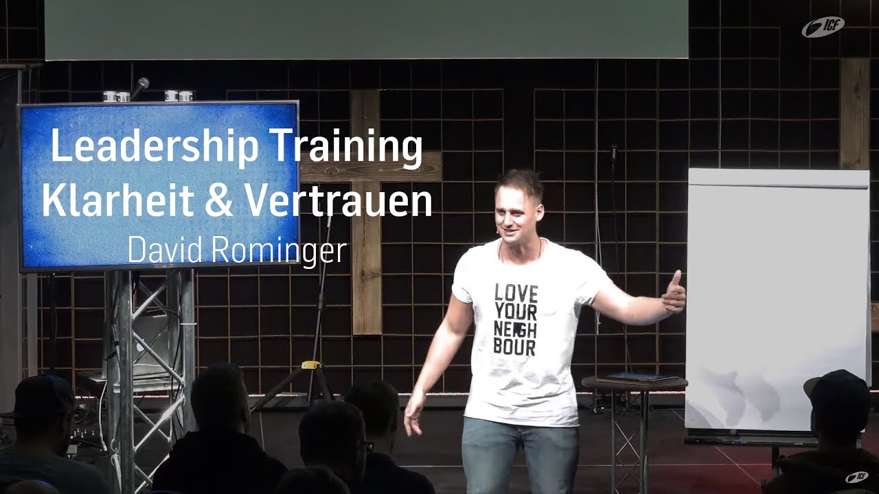 Leadership Training | 04 Klarheit & Vertrauen | David Rominger - YouTube