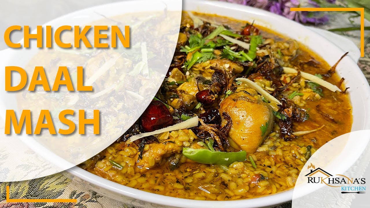 Chicken Daal Mash Recipe | How to Cook Maash Ki Daal with Chicken at ...