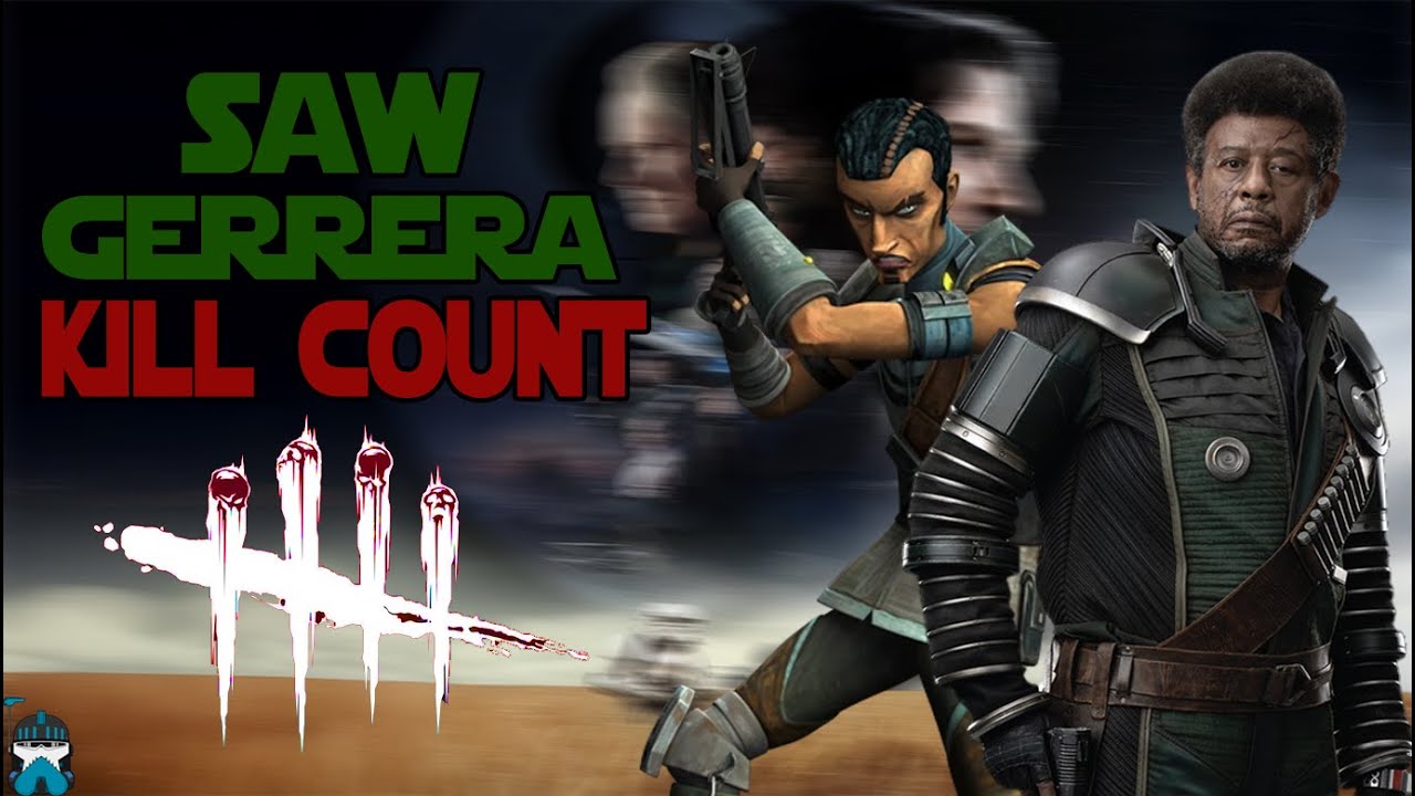 Star Wars Saw Gerrera Kill Count - YouTube