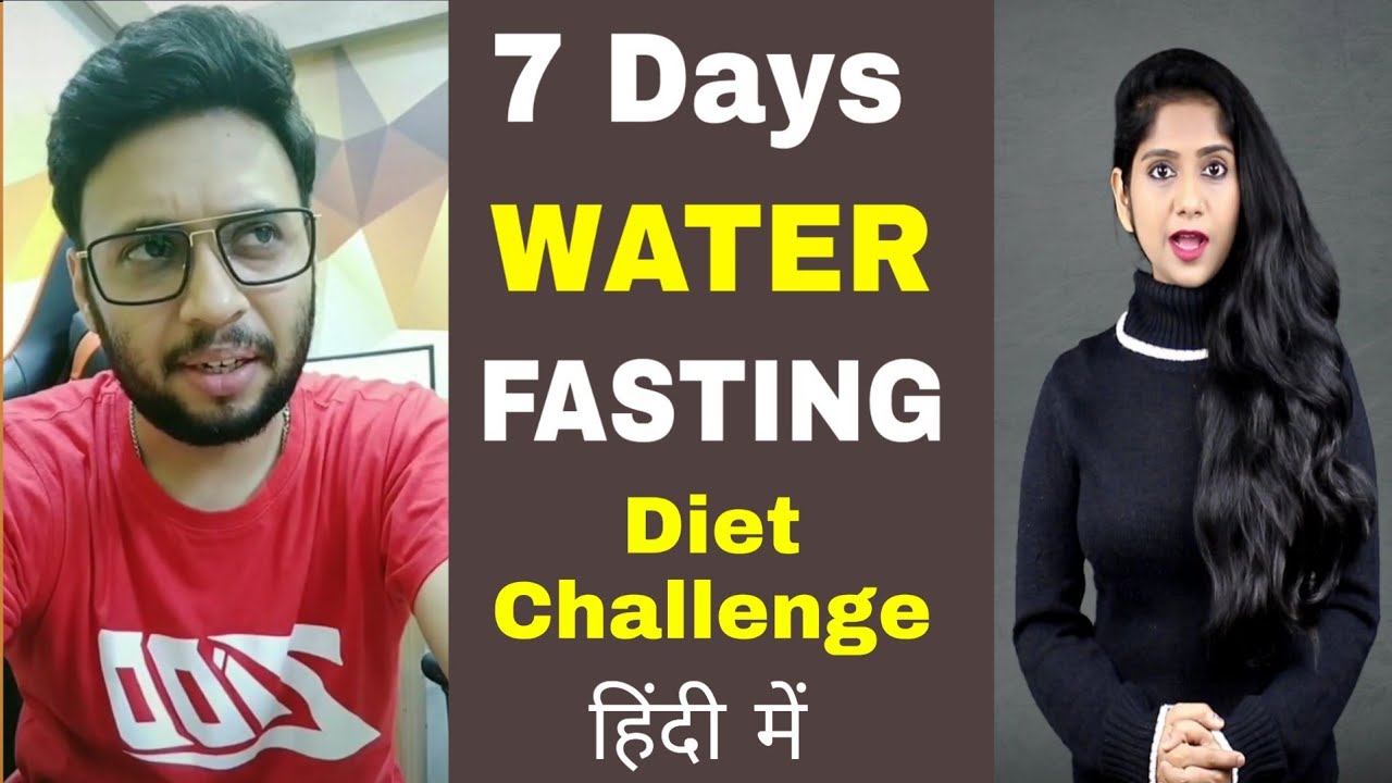 7 Days Water Fasting Challenge for Fast Weight Loss | How To Lose ...