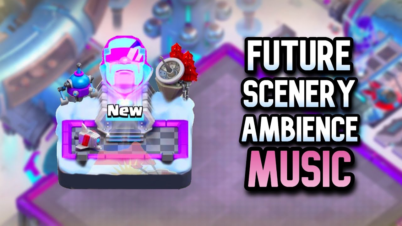 FUTURE SCENERY - AMBIENCE MUSIC CLASH OF CLANS 🎶 - YouTube