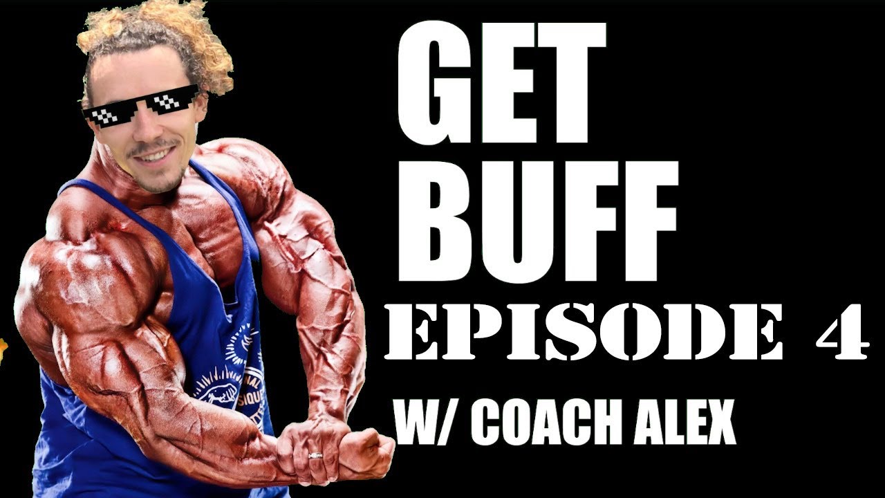 GET BUFF Ep. 4 w/ Coach Alex - YouTube