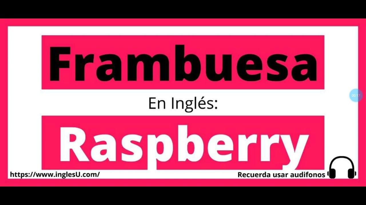 Cómo se dice Frambuesa en inglés - Frambuesa en ingles - YouTube