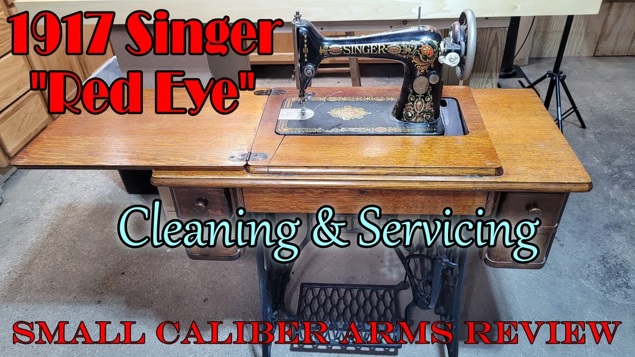 1917 Singer Red Eye | Cleaning and Servicing - YouTube