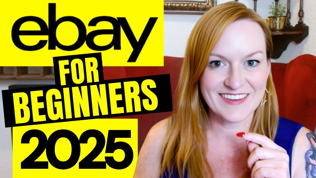 How to Sell on eBay in 2025 for Beginners | Have Success Reselling With ...
