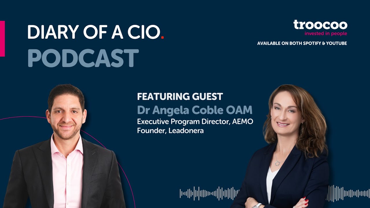 Sam Ebrahim - Diary of a CIO - featuring Dr Angela Coble OAM (AEMO and ...