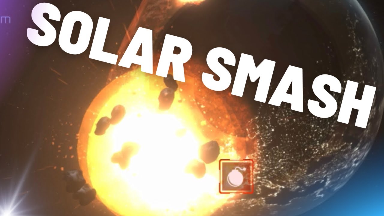 Destroying the Planet in 30 Different Ways!! - Solar Smash - YouTube