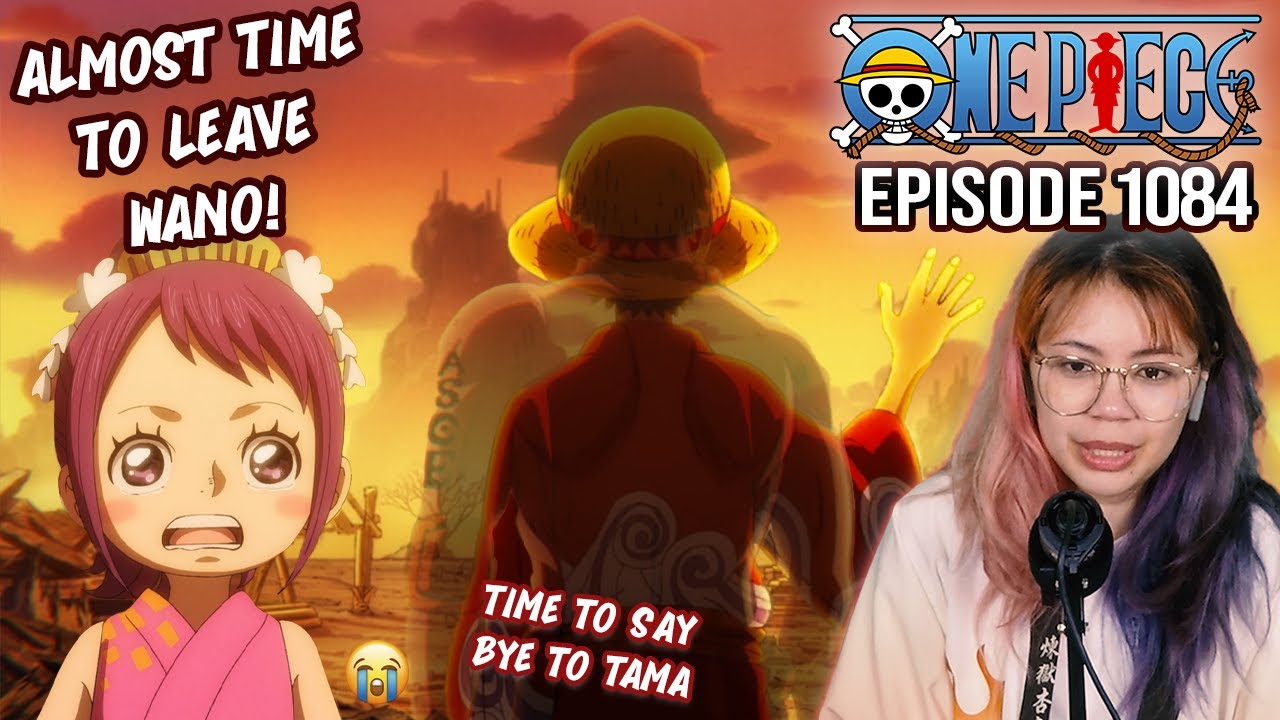 ALMOST LEAVING WANO! LUFFY SAYS GOODBYE TO TAMA! 😭😭 | ONE PIECE EPISODE ...