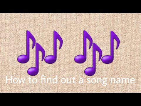 How To Find Out A Song Name - YouTube