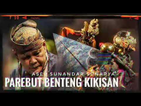 Parebut Benten Kikisan - Asep Sunandar Sunarya Giri Harja 3
