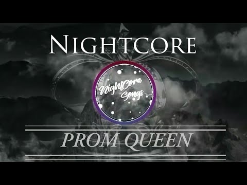 Nightcore - Prom Queen (Male Version) || Lyrics - YouTube
