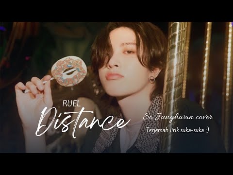 Junghwan - 'Distance' RUEL Cover | Terjemah lirik suka-suka - YouTube