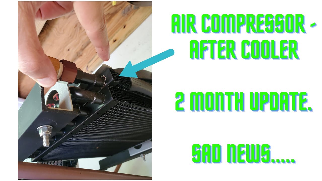 Air Compressor after cooler 2 month update - YouTube