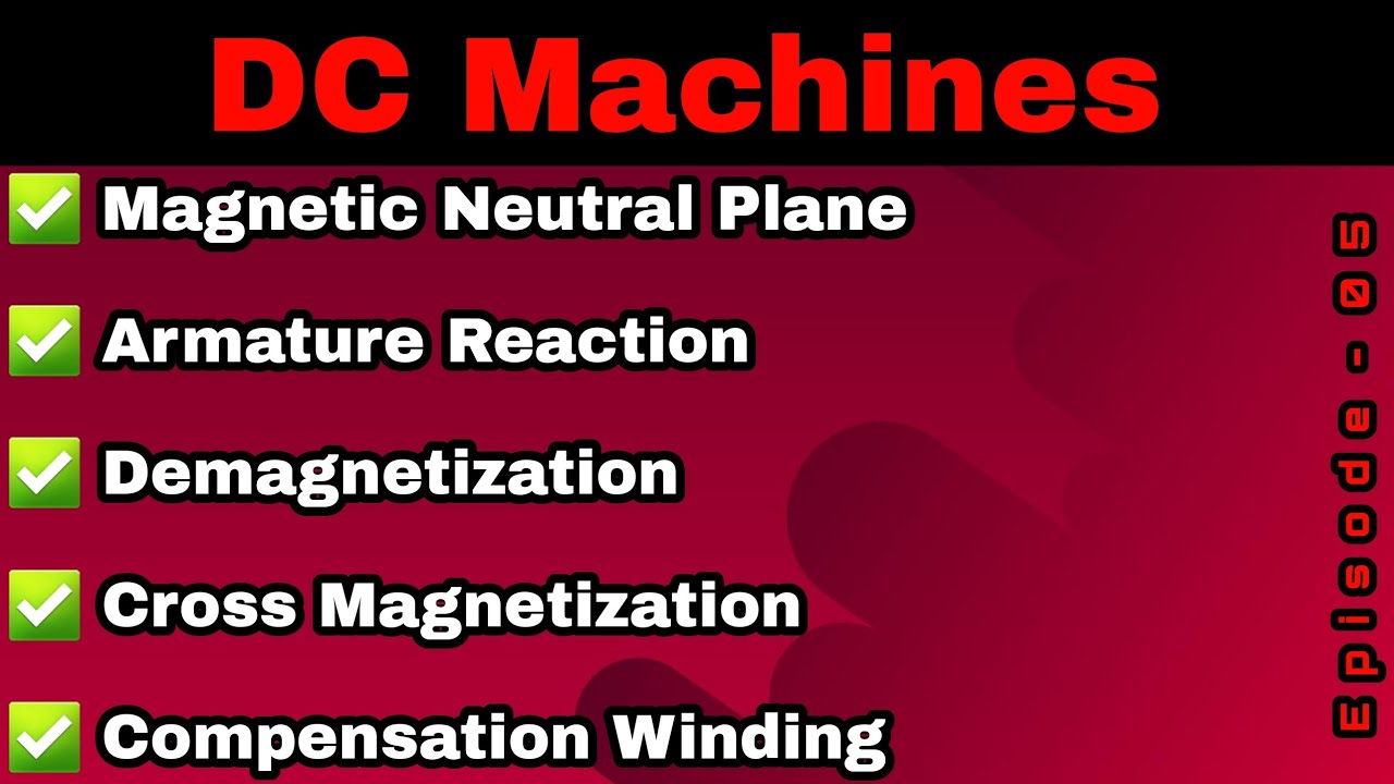 DC Machines || Episode - 05 - YouTube