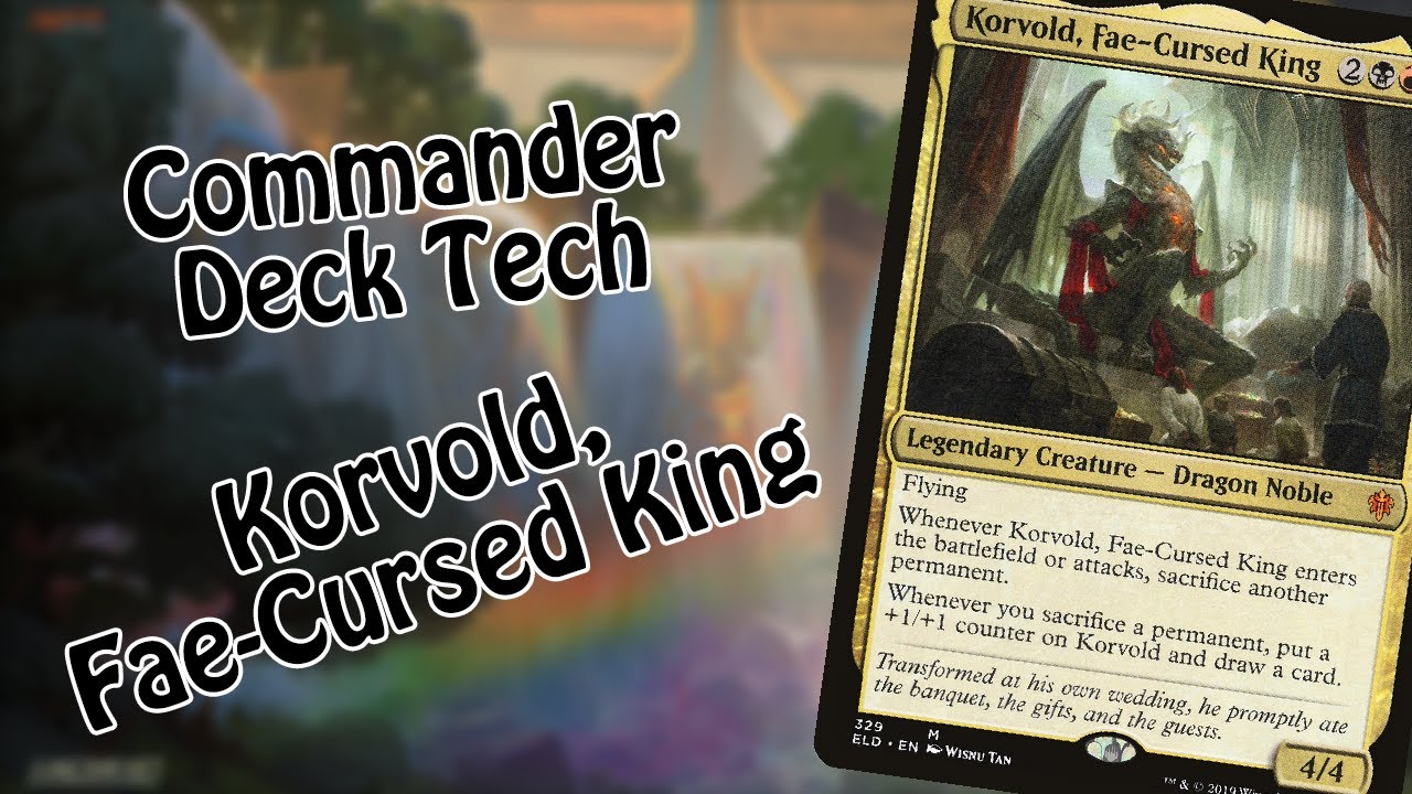 Commander Deck Tech | Korvold, Fae-Cursed King - YouTube