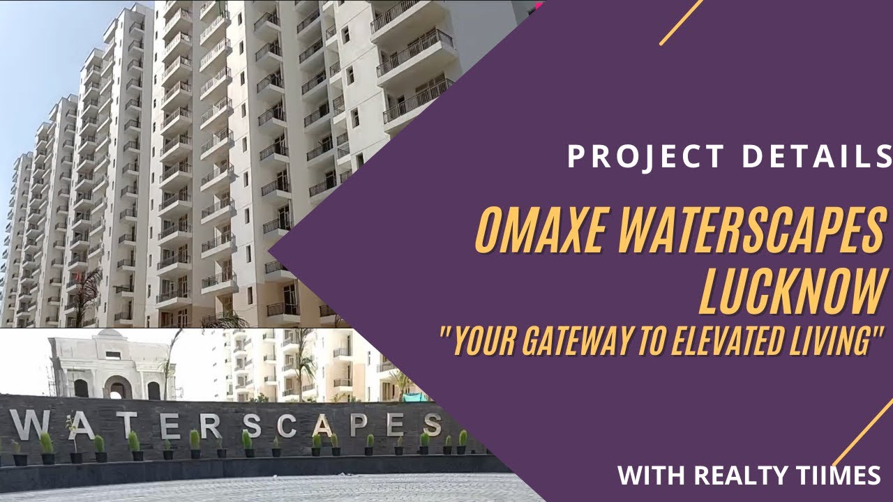 Omaxe Waterscapes Lucknow: Your Gateway to Elevated Living - YouTube