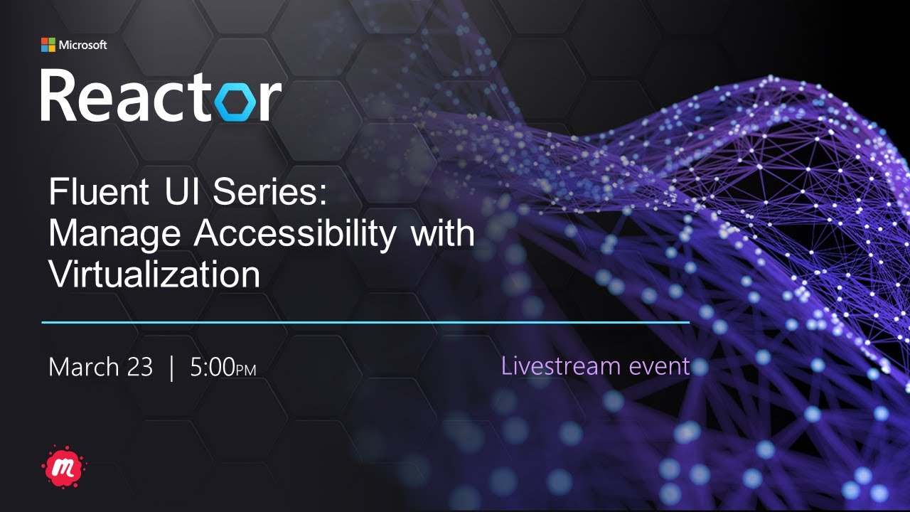 Fluent UI Series: Manage Accessibility with Virtualization - YouTube