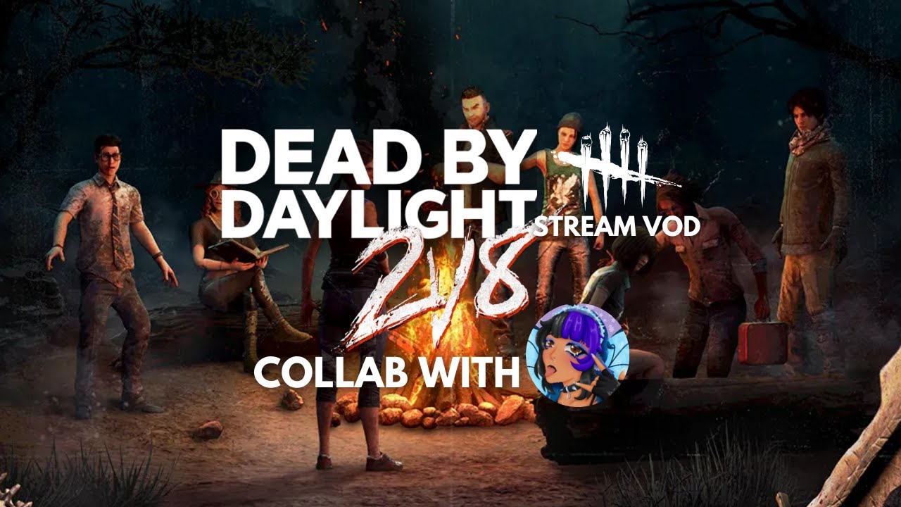 Dead by Daylight - Livestream VOD - YouTube