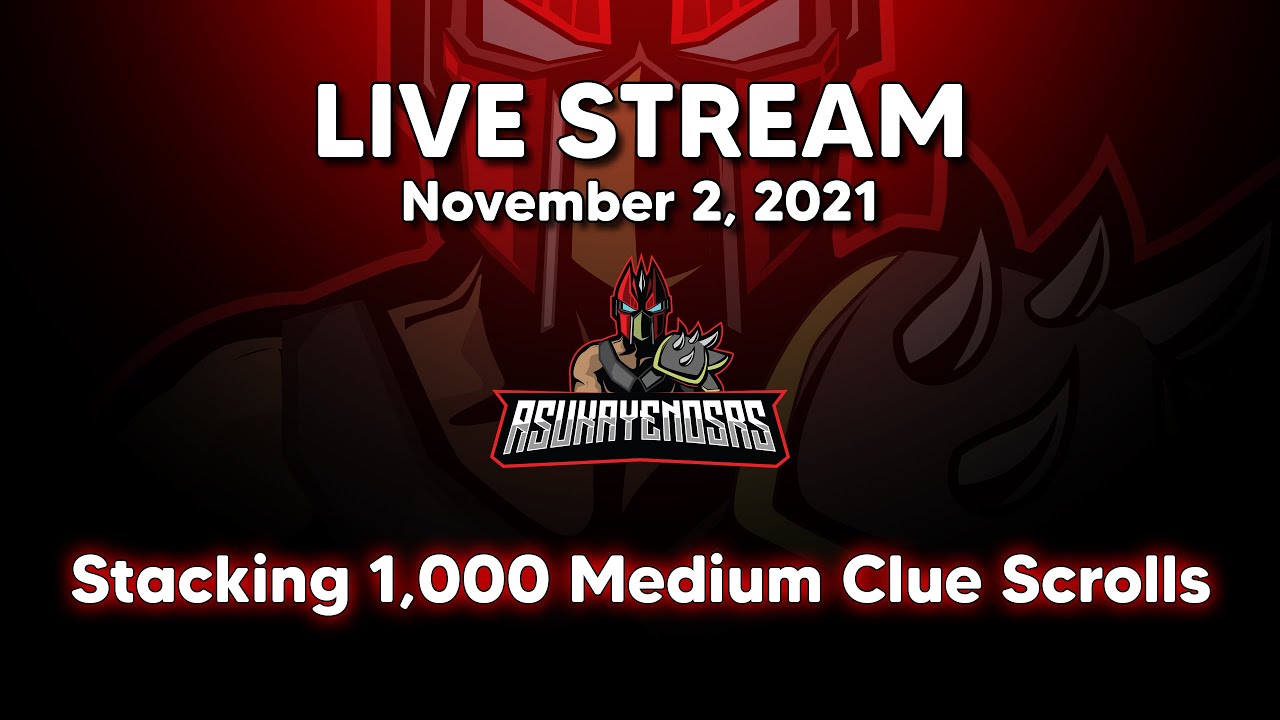 Stacking 1,000 Medium Clue Scrolls [LIVE STREAM - 11.2.21] - YouTube