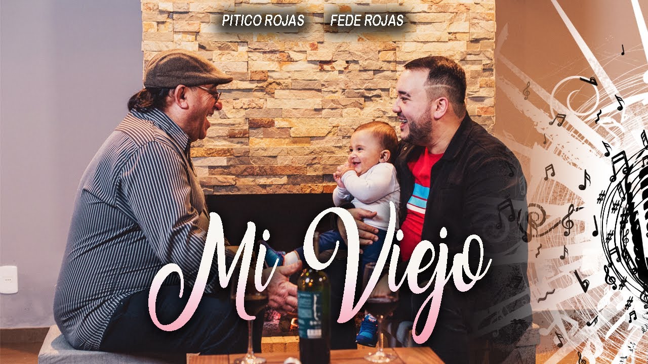 MI VIEJO - Pitico Rojas & Fede Rojas (Video Oficial) - YouTube