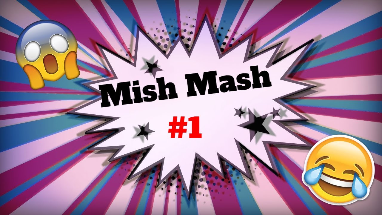 Mish Mash #1 W/ Friends!! - YouTube