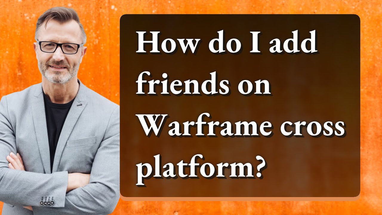 How do I add friends on Warframe cross platform? - YouTube